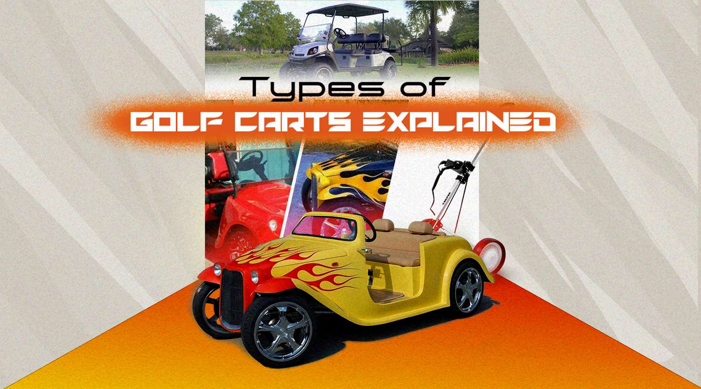 8 Types of Golf Carts You Should Know - 4moles.com